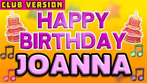 Happy Birthday Joanna Pop Version 2 The Perfect Birthday Song For