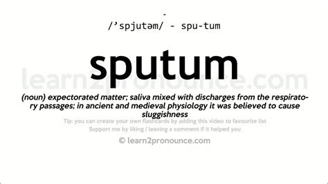 Sputum Pronunciation And Definition Youtube