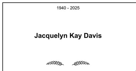 Obituary Jacquelyn Kay Davis