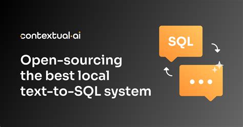 open sourcing the best local text to sql system contextual ai