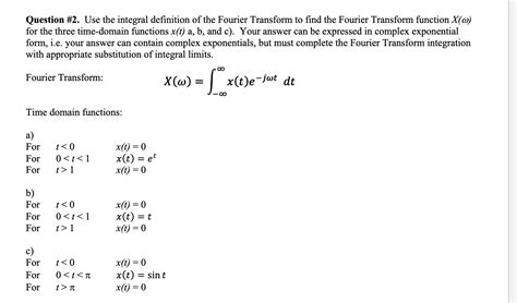 Solved Question 2 Use The Integral Definition Of The