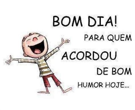 Bom Dia Funny Quotes Thoughts Quotes Portuguese Quotes