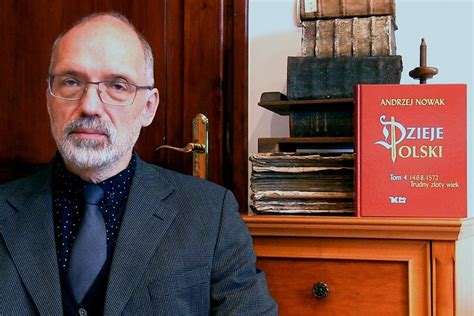 Professor Andrzej Nowak “the Kremlin Views Poland As A Dangerous