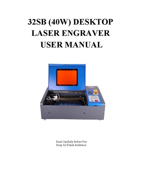 32sb 40w Desktop Laser Engraver User Manual Safety And Operation Guide