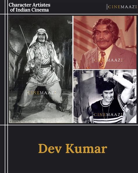 Cinemaazi Chaman Lal Kohli Popularly Known As Dev Kumar Was A Veteran Character Actor In