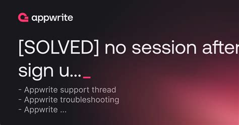 [solved] no session after sign up threads appwrite