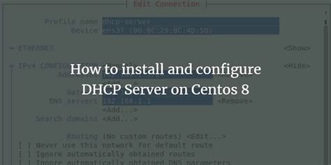 How To Install And Configure DHCP Server On Centos VITUX