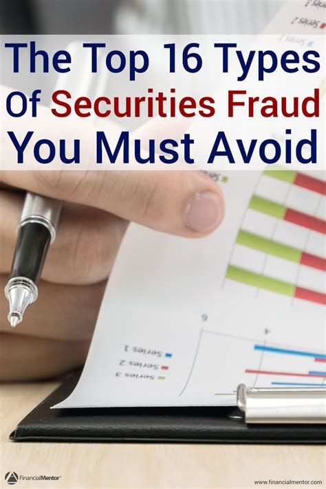 The Top 16 Types Of Securities Fraud You Must Avoid Investment Advice