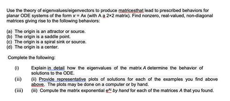 Solved Use The Theory Of Eigenvalueseigenvectors To Produce