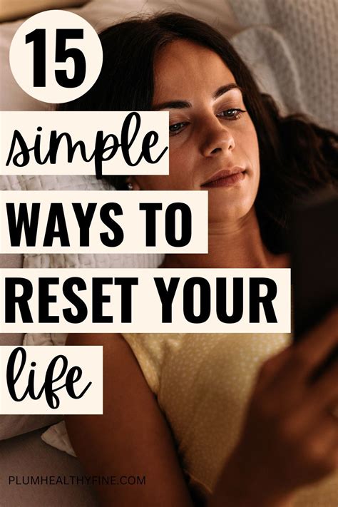 Ultimate Life Reset Checklist 15 Tips To Reset Your Life Artofit