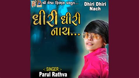 Dhiri Dhiri Nach Youtube Music