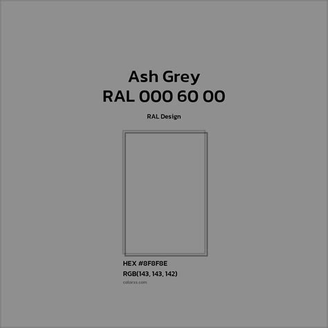 About Ral 000 60 00 Ash Grey Color Color Codes Similar Colors And