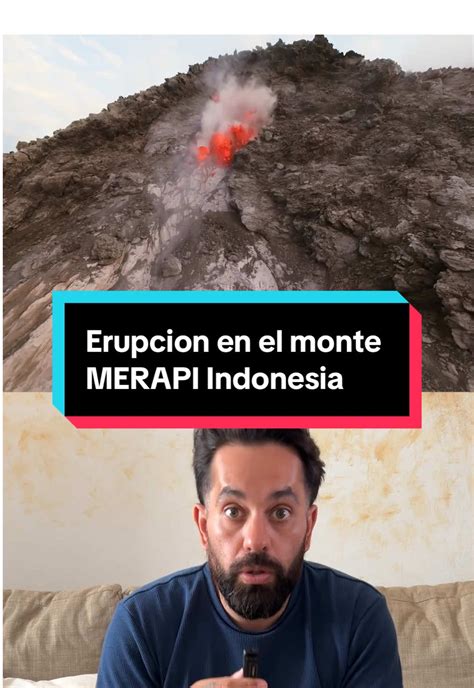 Erupción En El Monte Merapi Indonesia Impactantes Imágenes Tiktok