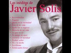Las íneditas De Javier Solís Album Completo 2003 Musica Norteña