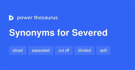 Severed Synonyms 542 Similar Words And Phrases