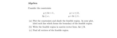 Solved Algebra Consider The Constraints
