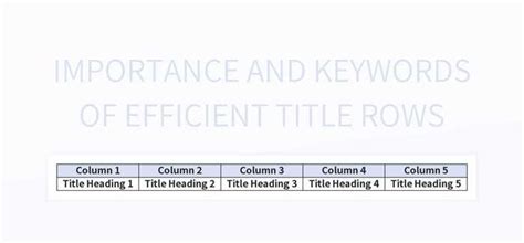 Importance And Keywords Of Efficient Title Rows Excel Template Free Download Pikbest