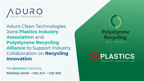 Aduro Clean Technologies Joins Plastics Industry Association And Polystyrene Recycling Alliance
