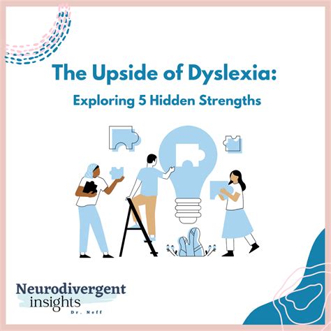 The Strengths Of Dyslexia 5 Cognitive Advantages Explained