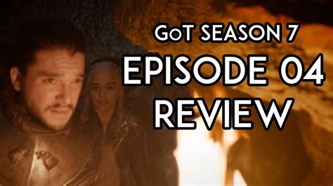 Game Of Thrones Season 7 Episode 4 Review The Spoils Of War Youtube