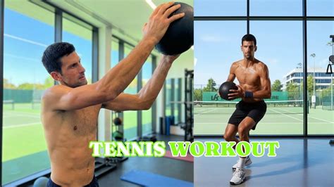 Novak Djokovic Workout Novakdjokovic Youtube