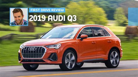 2019 Audi Q3 Video First Drive Orangetacular