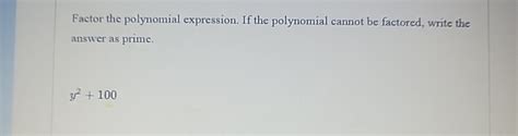 solved factor the polynomial expression if the polynomial