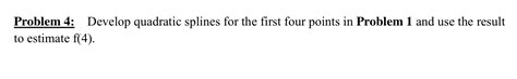 problem 1 given the data 2 3 5 7 8 1 х f x 19 3 99