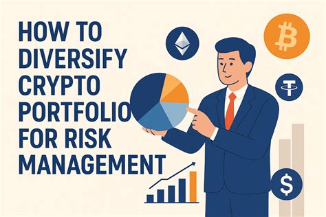 How To Diversify Crypto Portfolio For Risk Management
