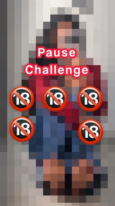 Pause Challenge 18 Pausechallenge Tiktok Youtube