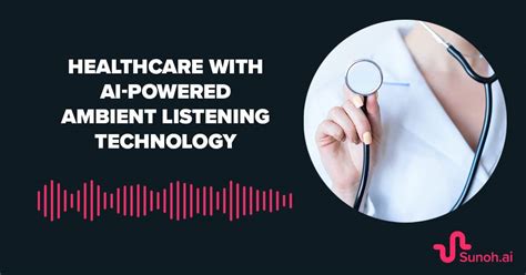 How Sunohai Works Ai Medical Scribe Workflow