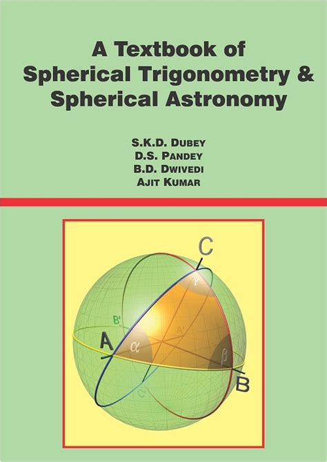 A Textbook Of Spherical Trigonometry And Spherical Astronomy Wisdom Press