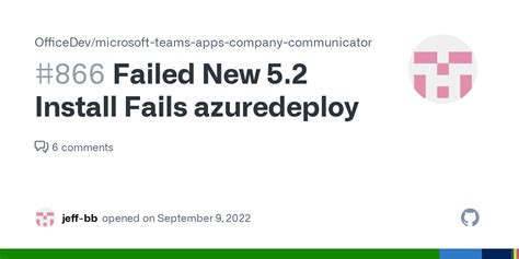 Failed New 52 Install Fails Azuredeploy · Issue 866 · Officedevmicrosoft Teams Apps Company