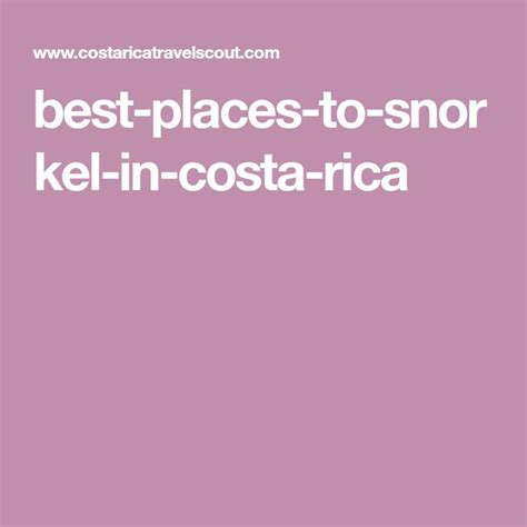 Best Places To Snorkel In Costa Rica