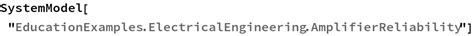 Educationexamples Electricalengineeringamplifierreliability System