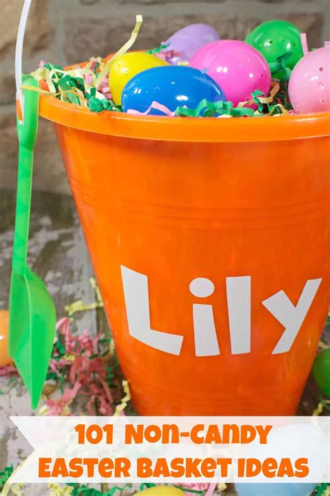 101 Non Candy Ideas For Your Easter Basket Easter Basket Filler Ideas