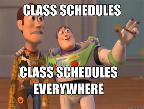 Class Schedules Class Schedules Everywhere Ducks Ducks Everywhere Quickmeme