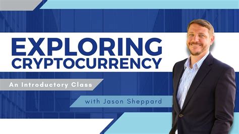 Exploring Cryptocurrency An Introductory Class Youtube