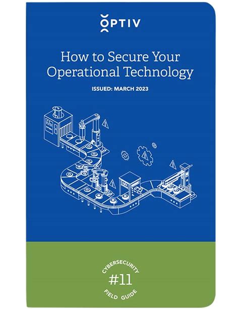 How To Secure Your Operational Technology Ot Field Guide 11 Optiv