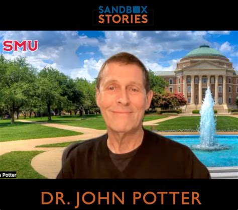 Sandbox Story Interview Of Dr John Potter