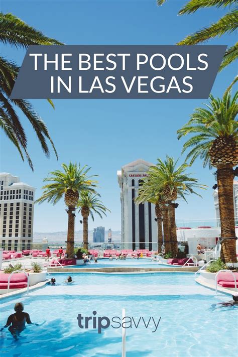 These Are The 13 Best Pools In Las Vegas Artofit