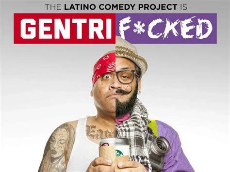 Videos Vanessa Gonzalez The Latino Comedy Project Gentrifcked