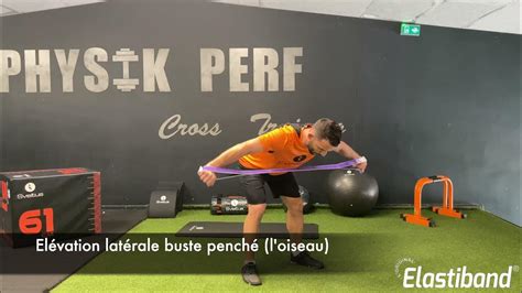 Exercice 5 Les élévations Latérales Buste Penché Avec Elastiband