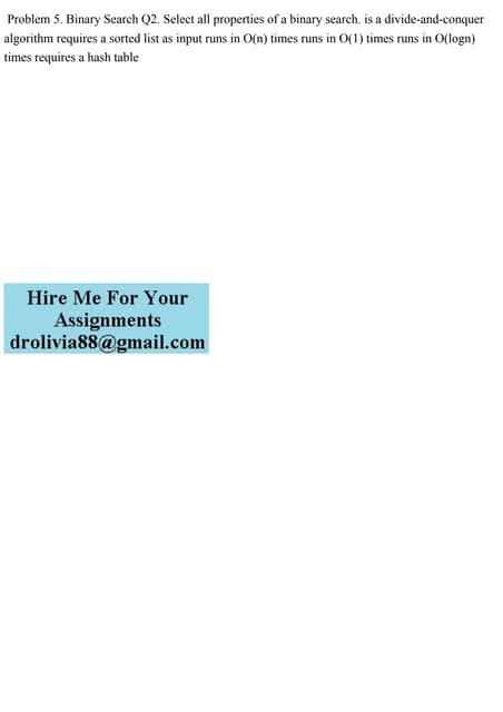 Problem 5 Binary Search Q2 Select All Properties Of A Binary Searchpdf