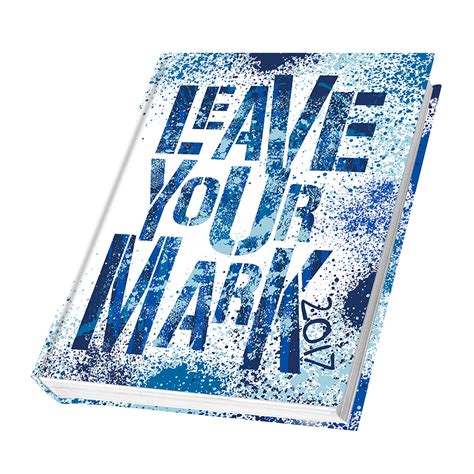 2017 Leave Your Mark Walsworth Yearbooks