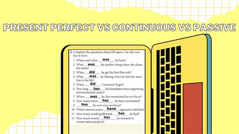 Types Of Adverbs Present Perfect Vs Continuous Vs Passive Three Main Uses Of Present Perfect