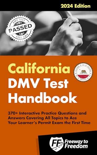 California Dmv Test Handbook 370 Interactive Practice Questions And