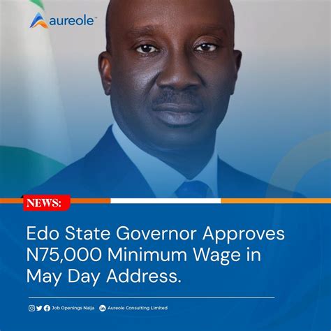 Edo State Governor Approves N75 000 Minimum Wage In May Day Address
