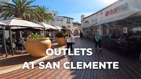 Outlets At San Clemente Walkthrough Updated 🌴 🛒 Youtube