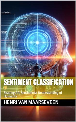 Sentiment Classification Shaping Ais Sentimental Understanding Of